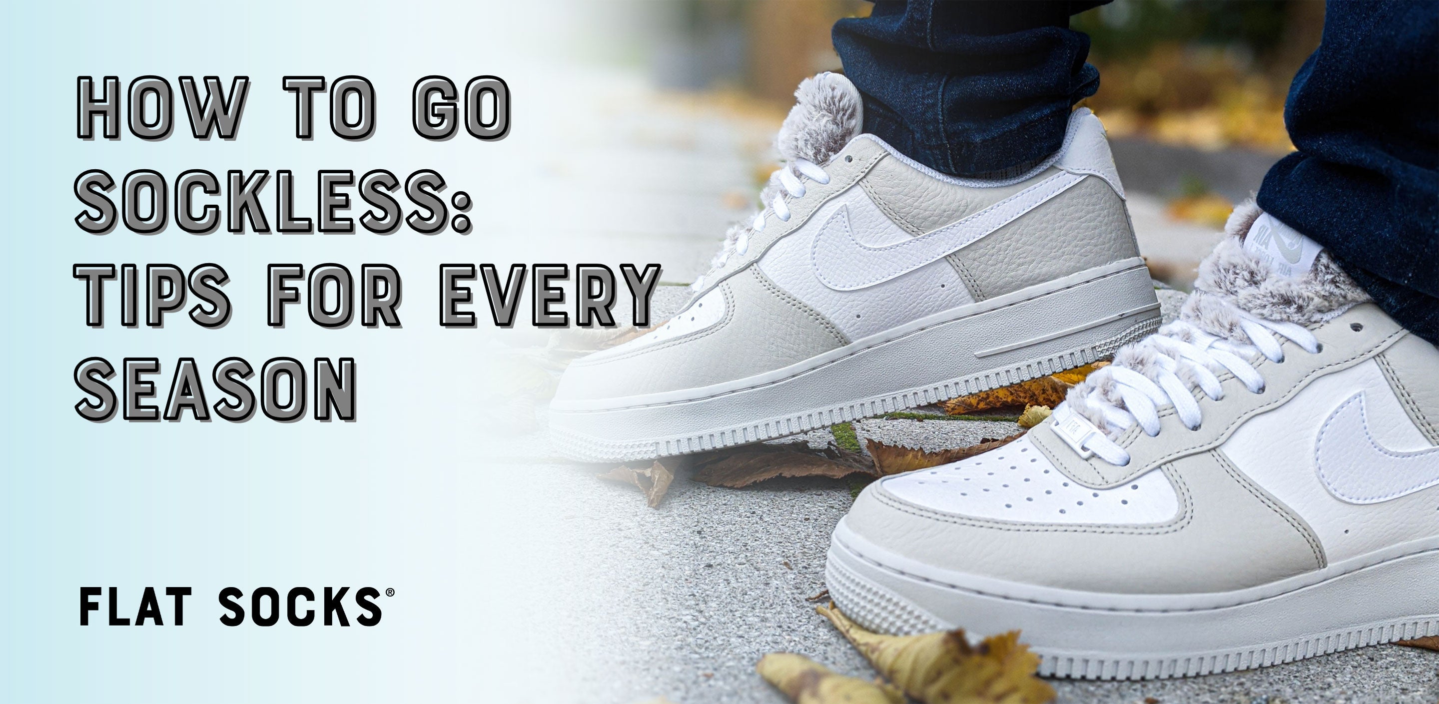 How to Wear Sockless Shoes All Year Round – FLAT SOCKS